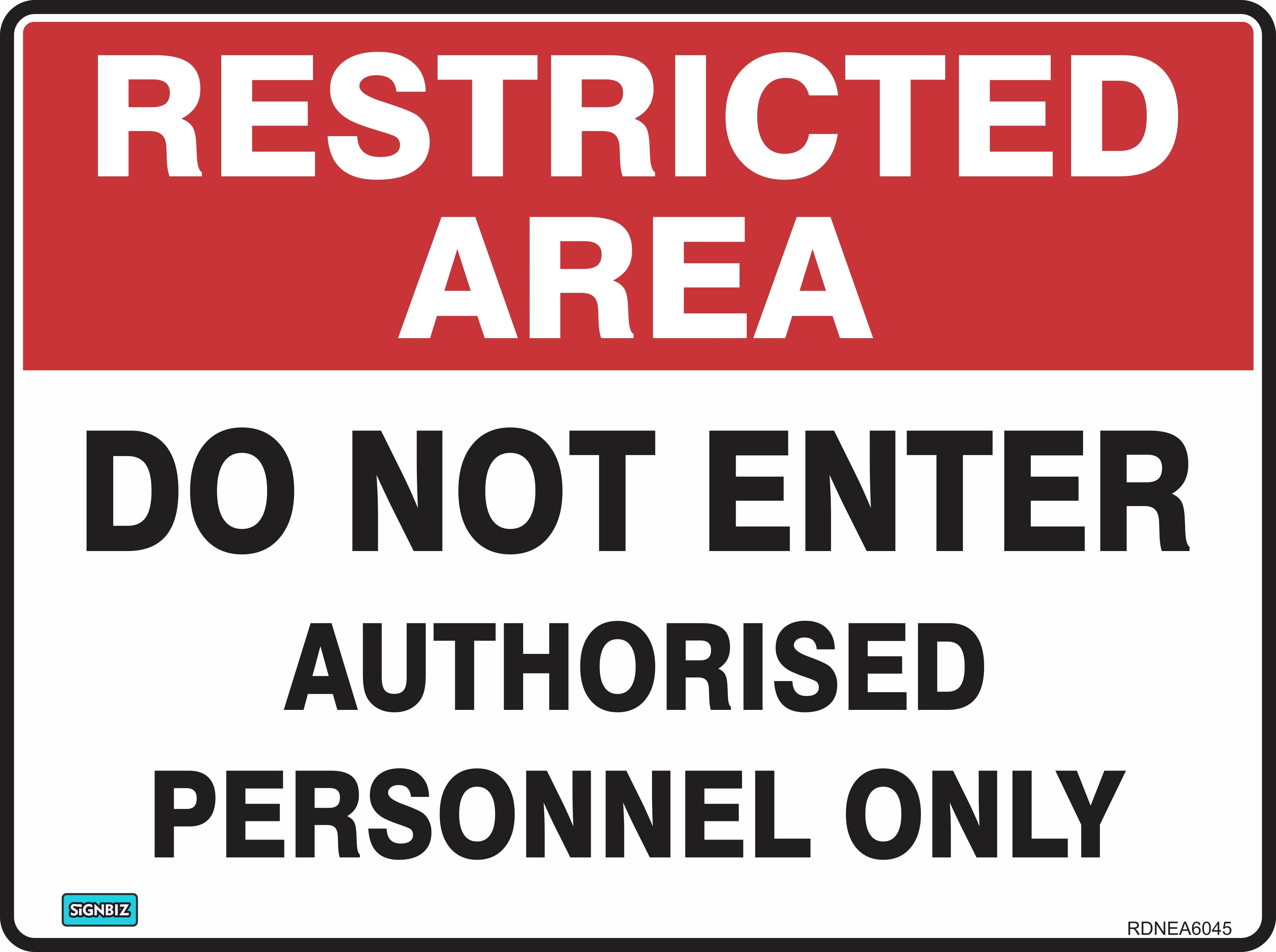 Restricted Area signs – Signbiz