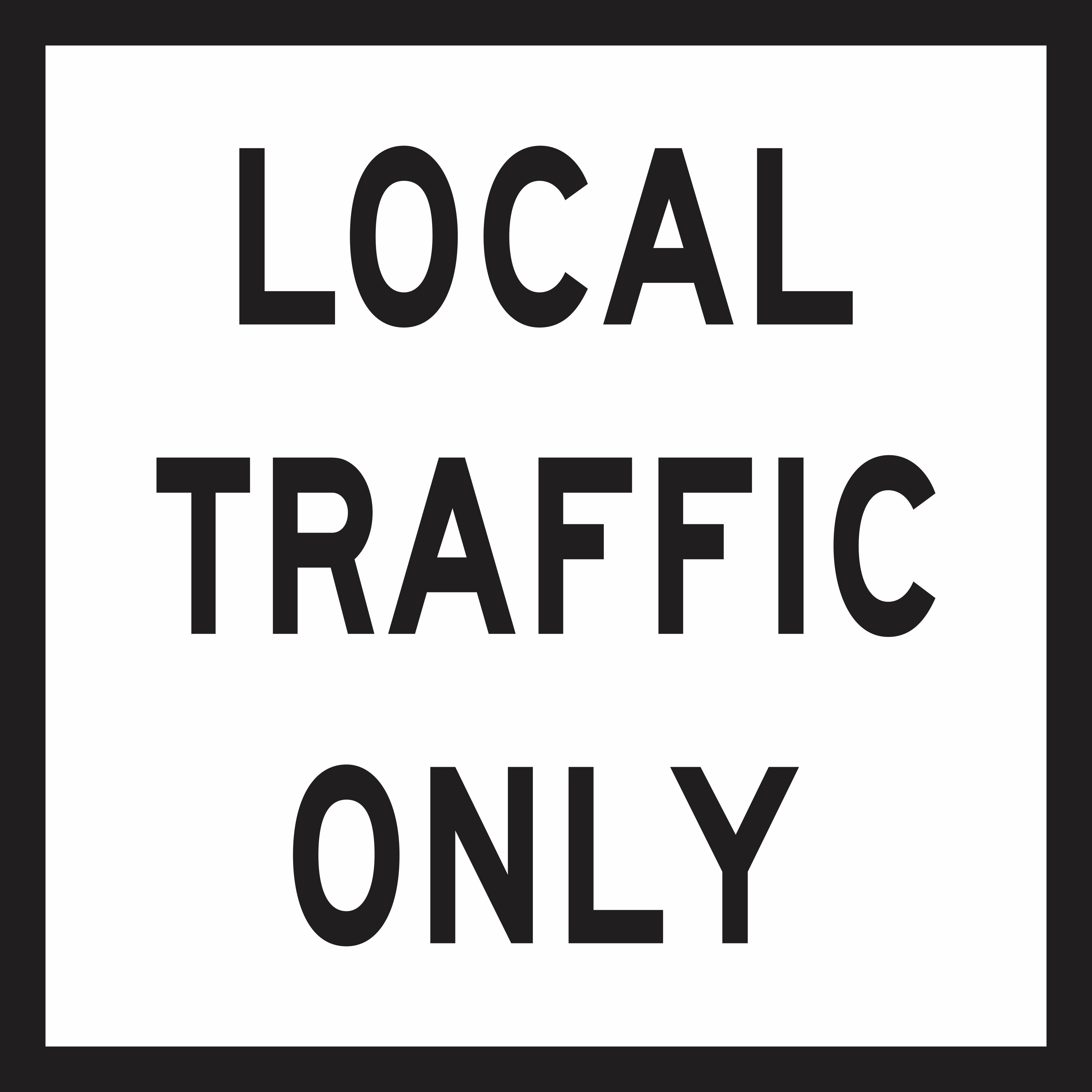 Local Traffic Only (MMS Insert) – Signbiz